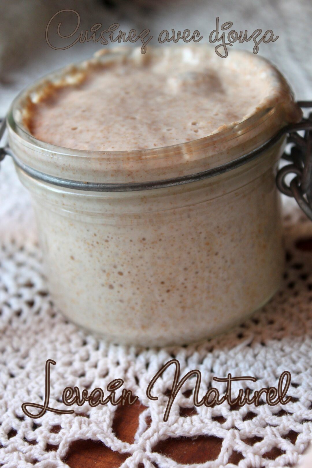 Faire son Levain Maison et Réussir son démarrage